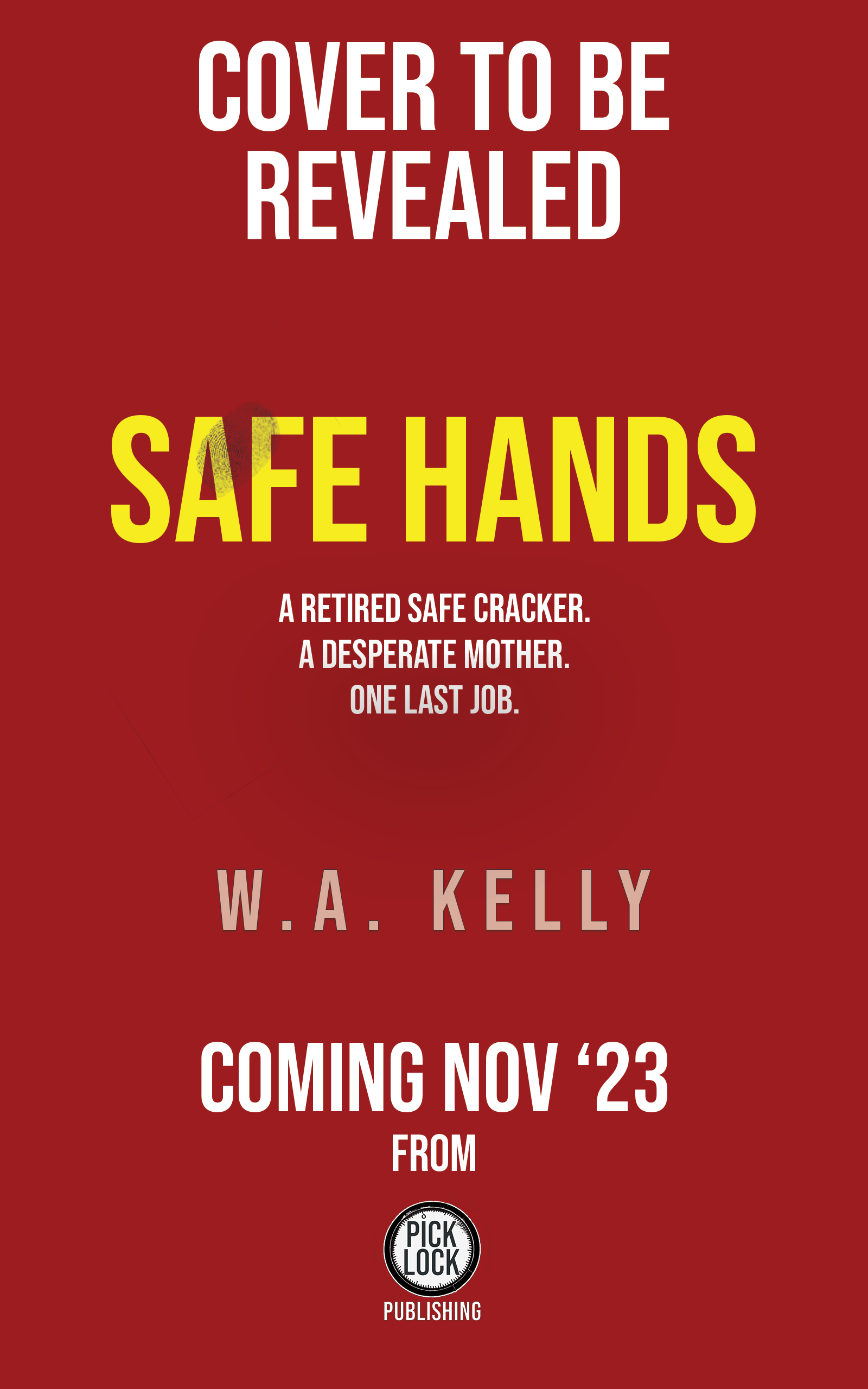 SAFE HANDS coming soon! – WAYNE KELLY WRITES