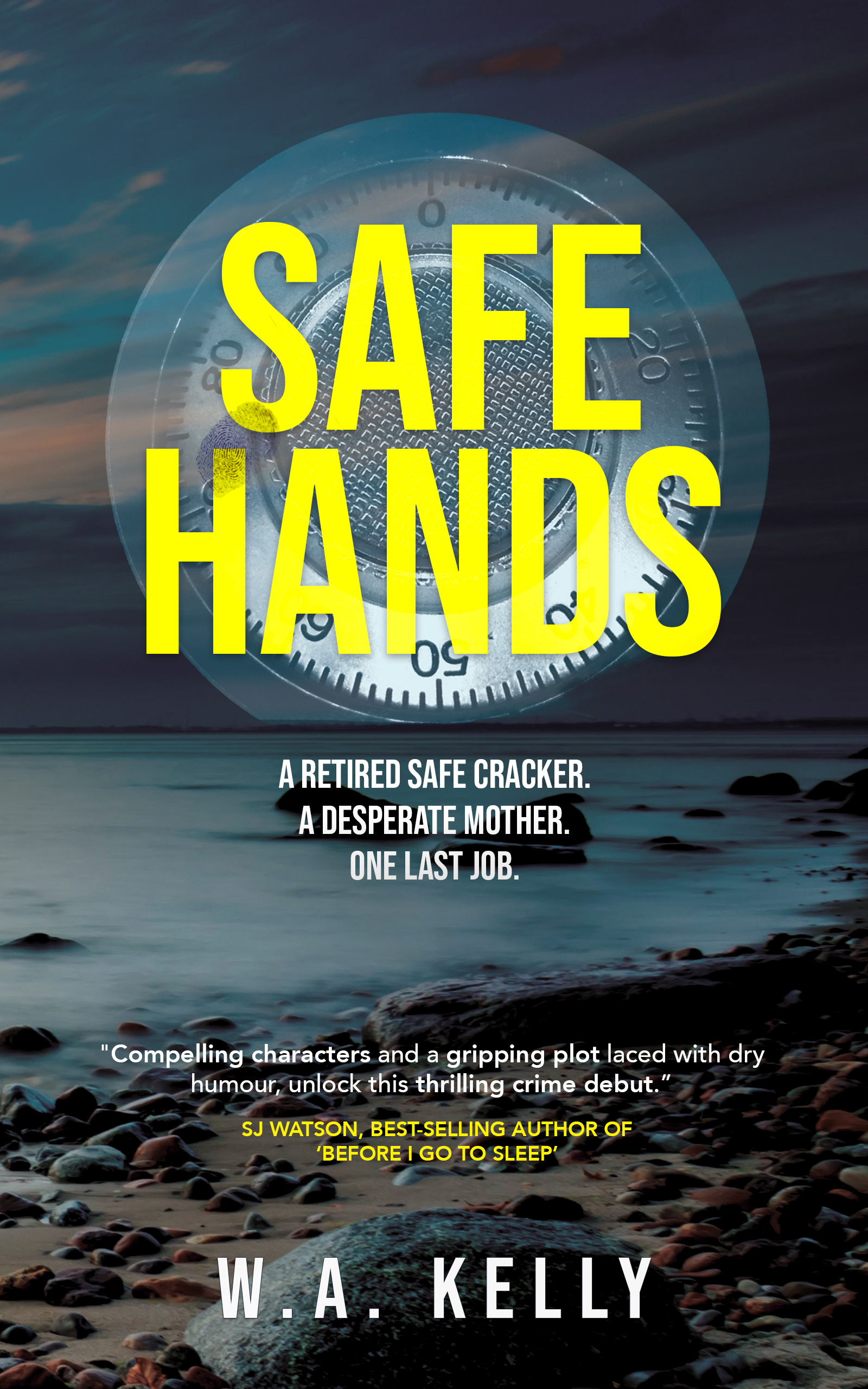 SAFE HANDS – WAYNE KELLY WRITES